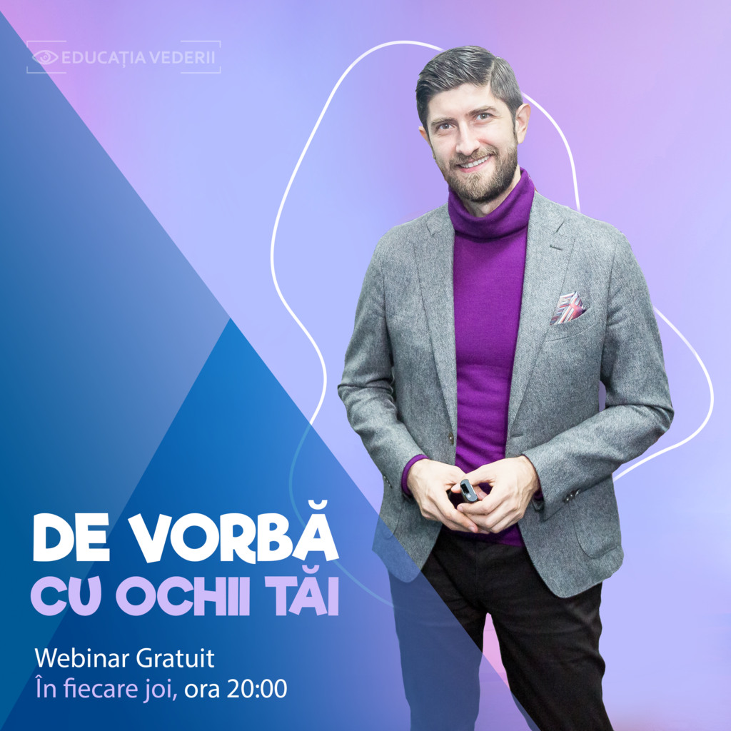 Evenimente create de EDUCATIA Vederii – Flavius Turcanu
